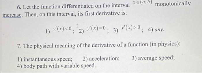Solved 6. Let the function differentiated on the interval | Chegg.com