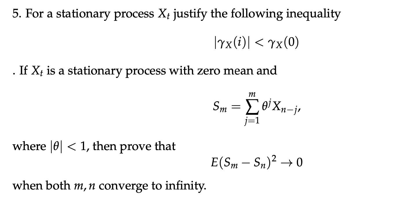 Solved For a stationary process xt ﻿justify the following | Chegg.com