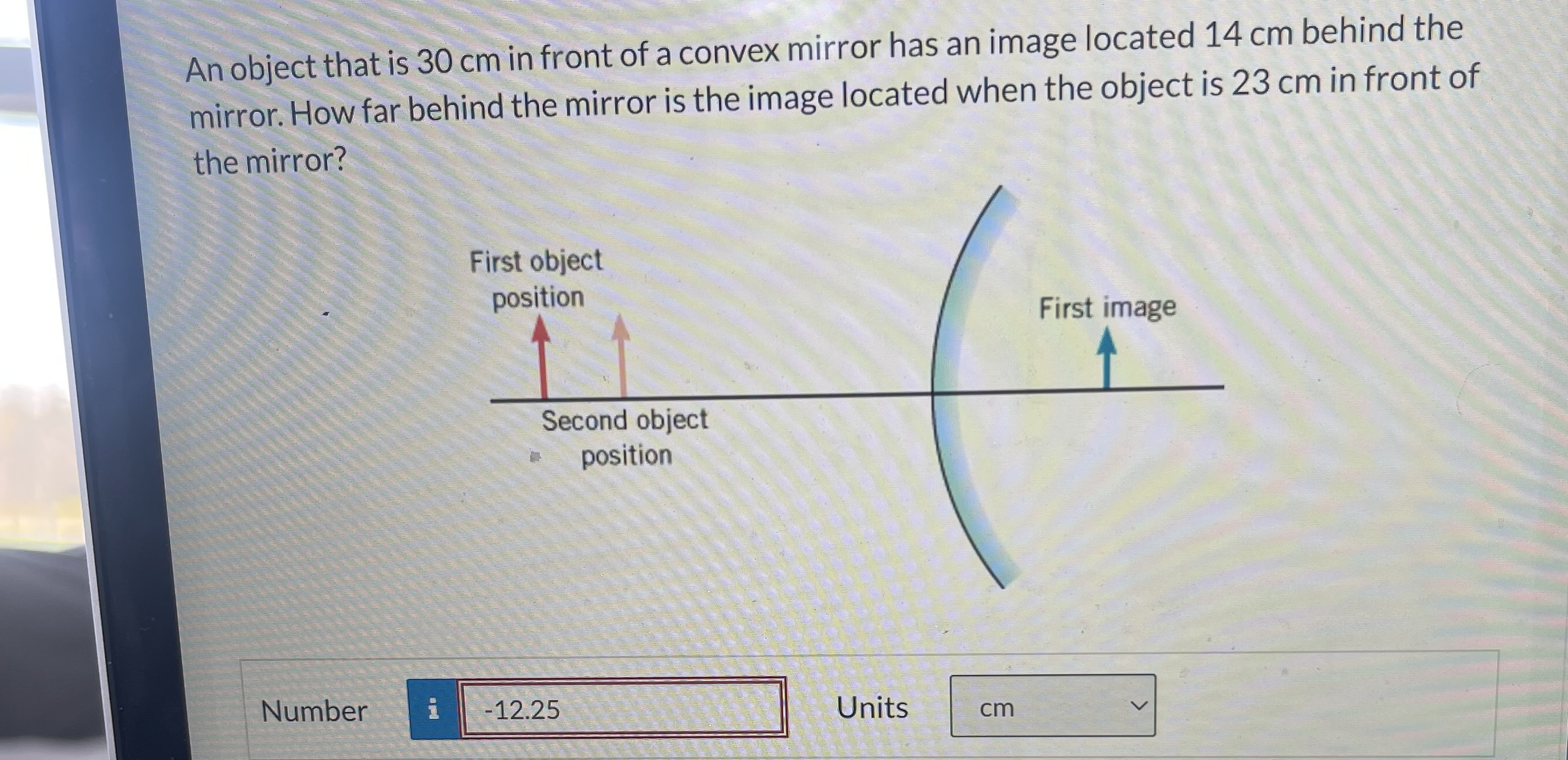 Solved An object that is 30cm ﻿in front of a convex mirror | Chegg.com