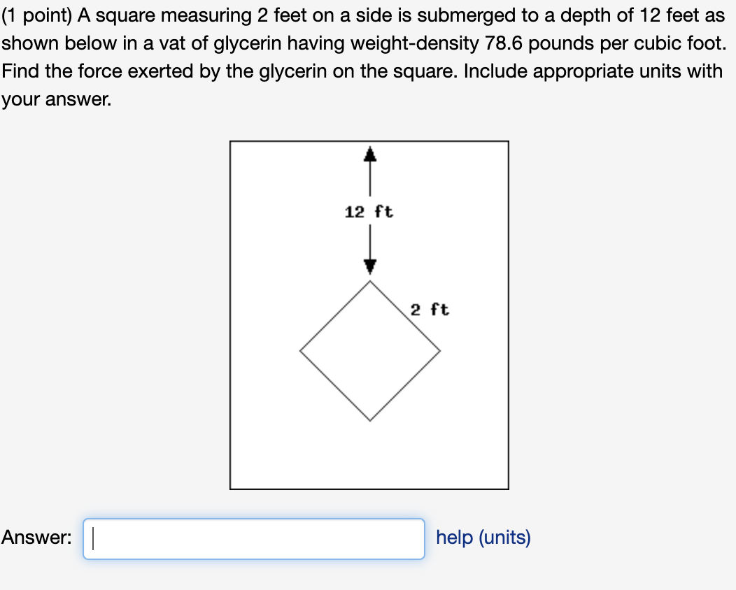 Solved A square measuring 2 ﻿feet on a side is submerged to | Chegg.com