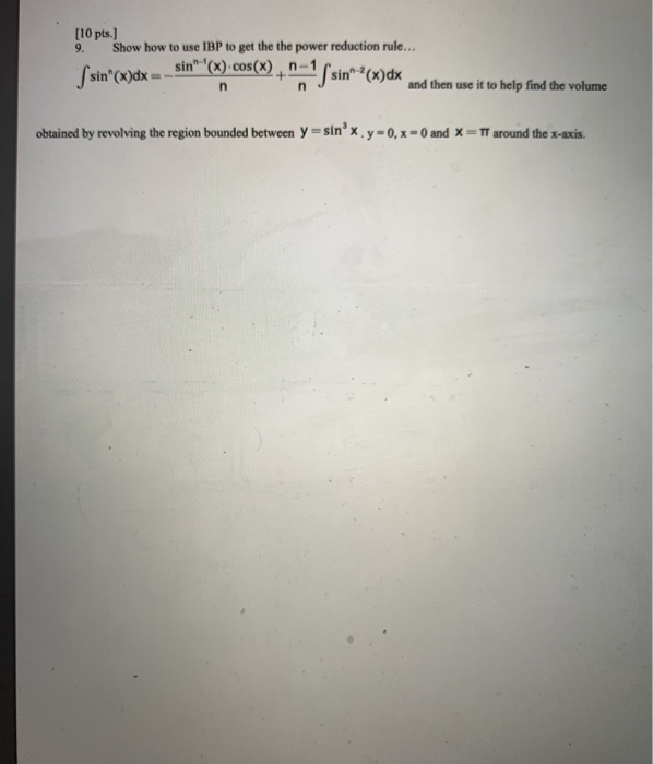 Solved [10 pts.) 9. Show how to use IBP to get the the power | Chegg.com