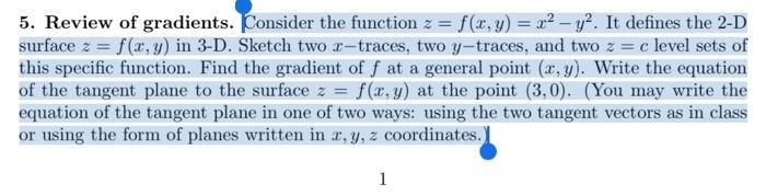 Solved Consider the function z = f(x,y) = x2 −y2. It defines | Chegg.com