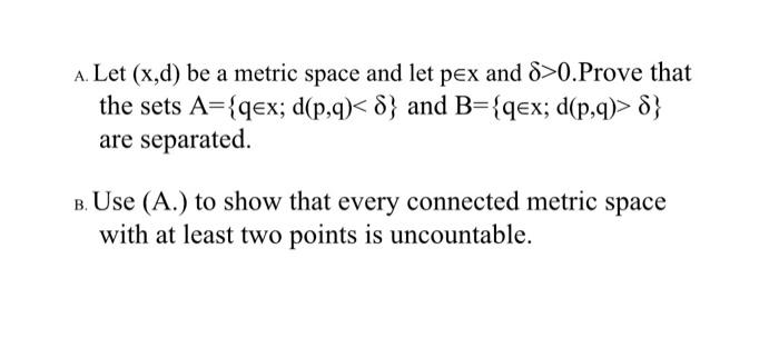 Solved A. Let (x,d) be a metric space and let p∈x and | Chegg.com