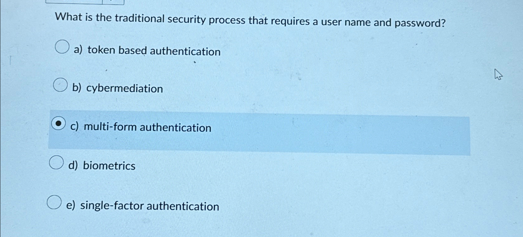 Solved What is the traditional security process that | Chegg.com