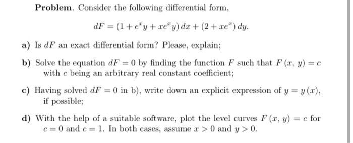 Solved Problem. Consider the following differential form, dF | Chegg.com
