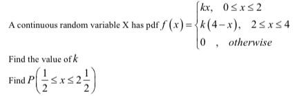Solved A continuous random variable X has pdf | Chegg.com
