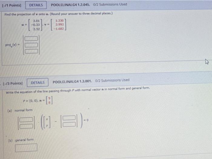 Solved [-/1 Points) DETAILS POOLELINALG4 1.2.045.0/2 | Chegg.com
