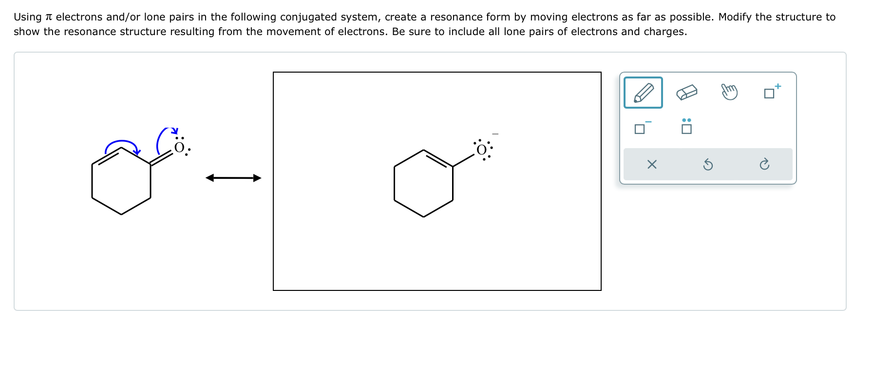 Solved Using π ﻿electrons and/or lone pairs in the following | Chegg.com