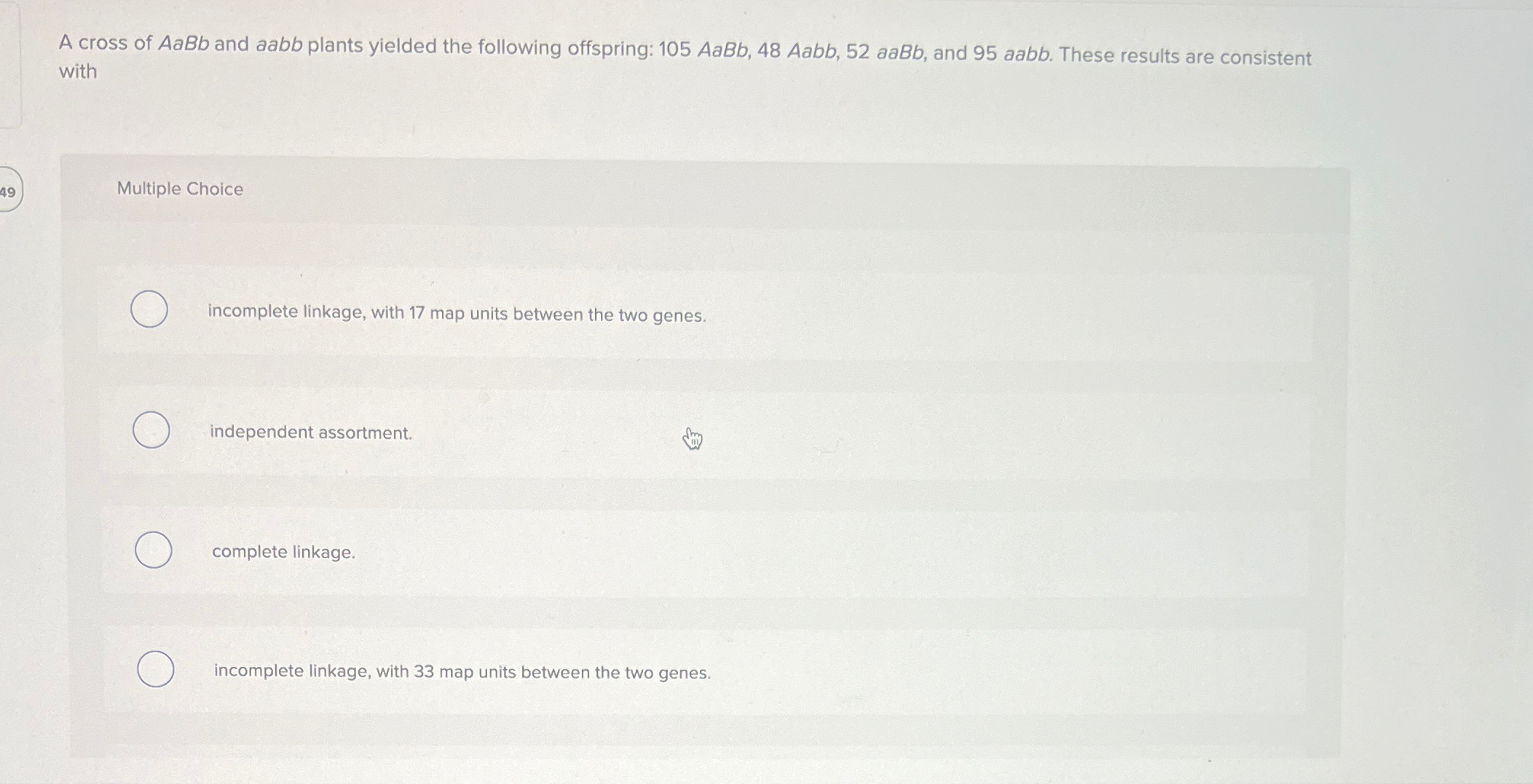 Solved A cross of AaBb and aabb plants yielded the following | Chegg.com