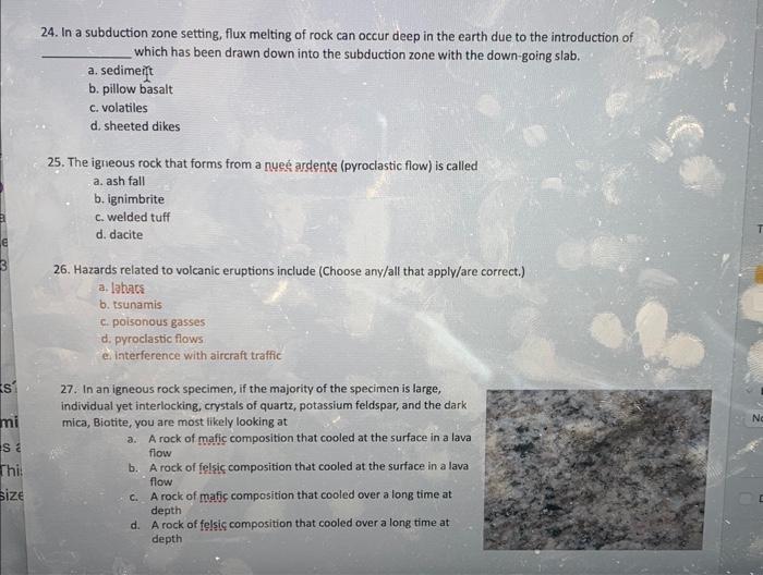 Solved 24. In a subduction zone setting, flux melting of | Chegg.com