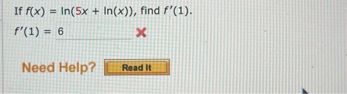 Solved f(x)=ln(5x+ln(x)) | Chegg.com