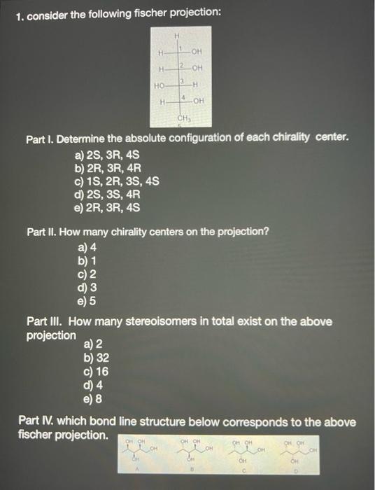 Solved 1. consider the following fischer projection: H H OH | Chegg.com