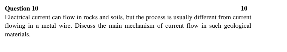 Solved Question 1010Electrical current can flow in rocks and | Chegg.com