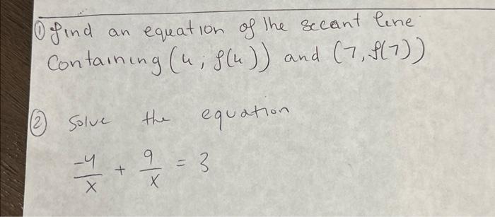 Solved (1) find an equation of the secant line Containing | Chegg.com