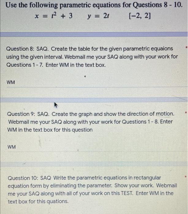 Solved Use the following parametric equations for Questions | Chegg.com