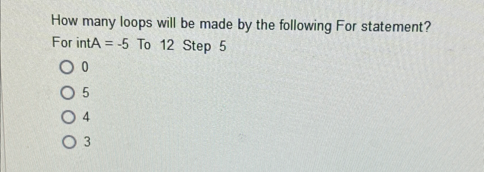 Solved How many loops will be made by the following For | Chegg.com