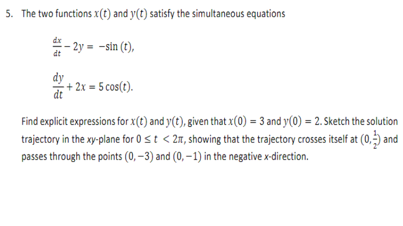 Solved The two functions x(t) ﻿and y(t) ﻿satisfy the | Chegg.com