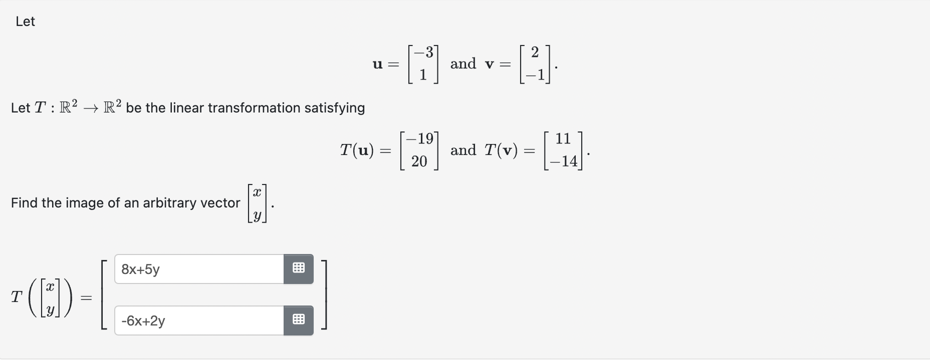 Letu=[-31] ﻿and v=[2-1].Let T:R2→R2 ﻿be the linear | Chegg.com