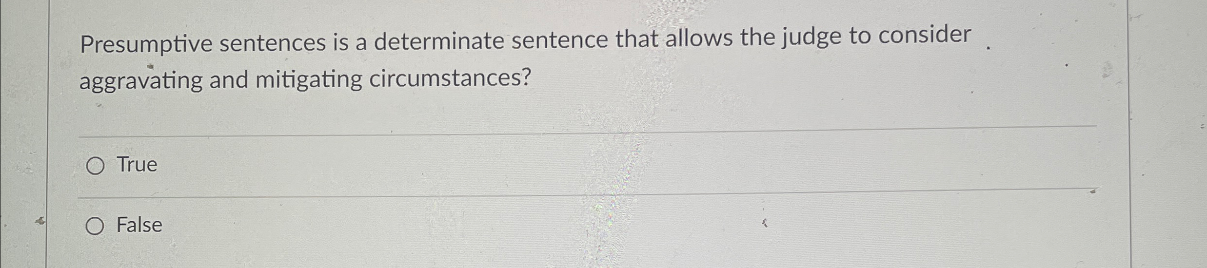 Solved Presumptive Sentences Is A Determinate Sentence That 