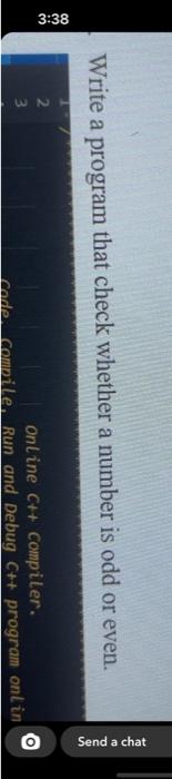 Solved Write a program that check whether a number is odd or | Chegg.com