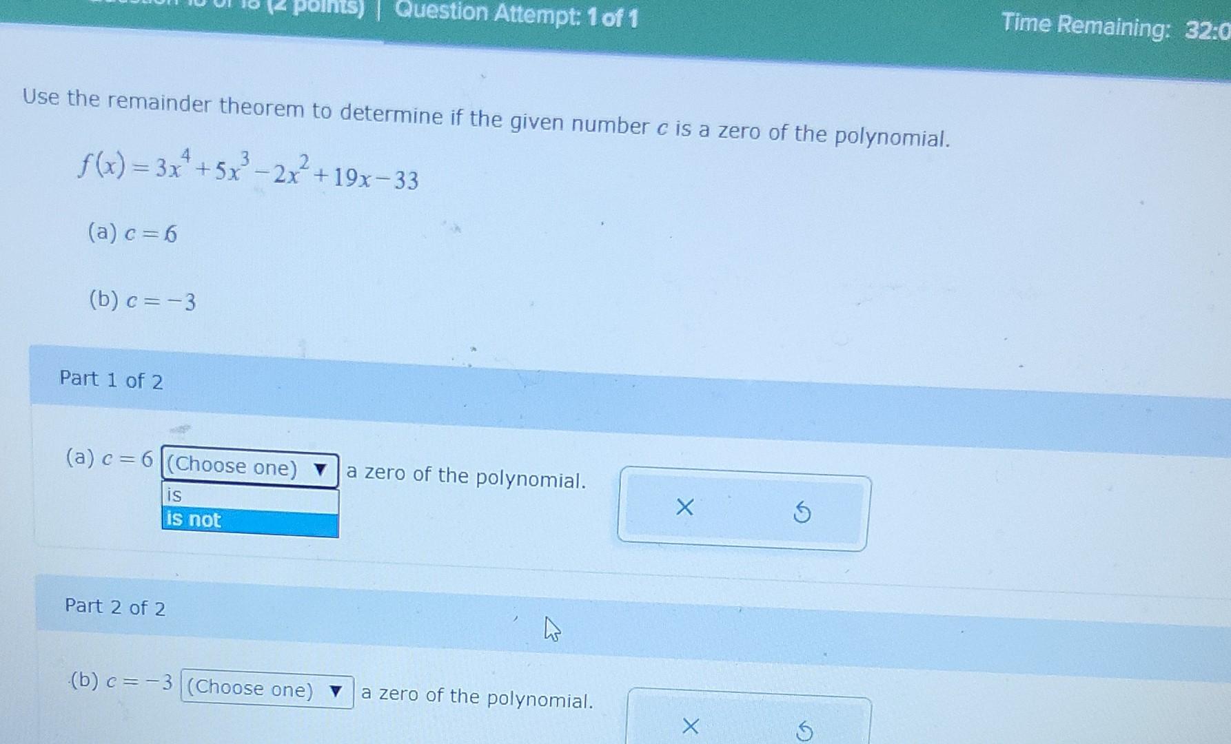 Solved Use the remainder theorem to determine if the given | Chegg.com