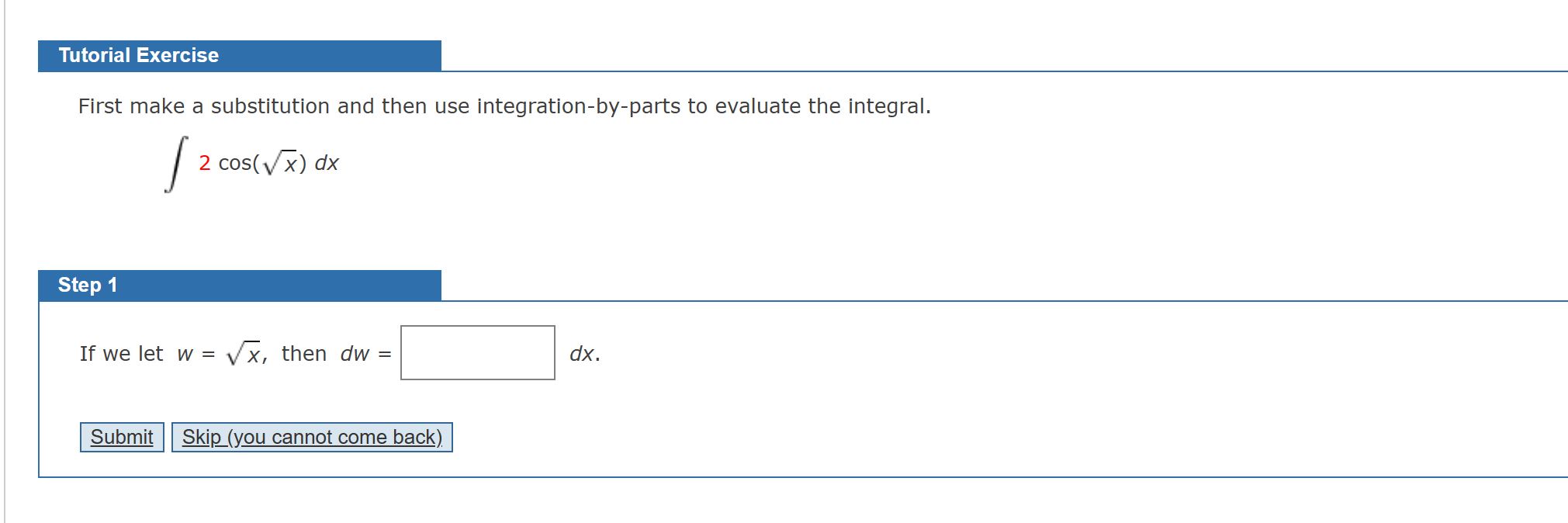Solved Tutorial ExerciseFirst make a substitution and then | Chegg.com