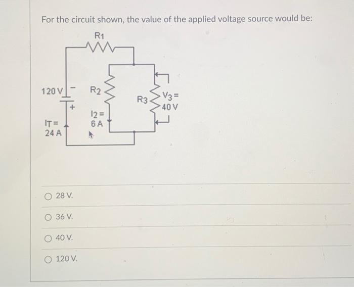 Solved For the circuit shown, the value of the applied | Chegg.com