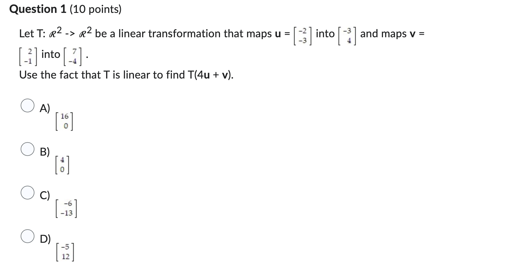 Solved Question 1 (10 ﻿points)Let T:R2→R2 ﻿be a linear | Chegg.com