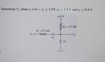 Solved Determine Vo ﻿when vl ﻿is 03.5V ﻿and vl≥9.4V | Chegg.com