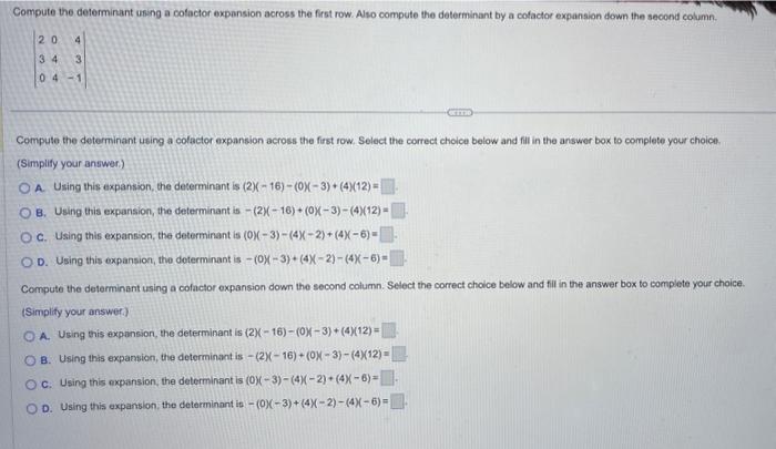 Solved Compute The Determinant Using A Cofactor Expansion