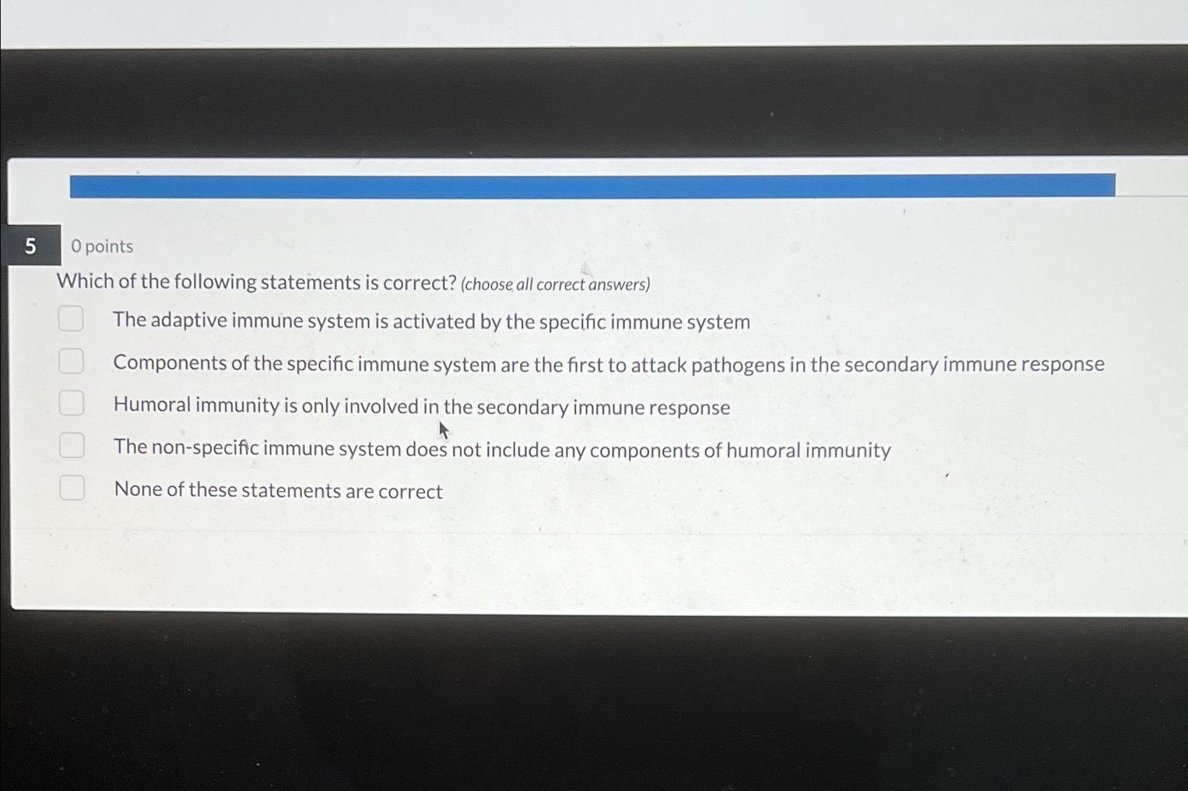 Solved 5 ﻿opointsWhich of the following statements is | Chegg.com