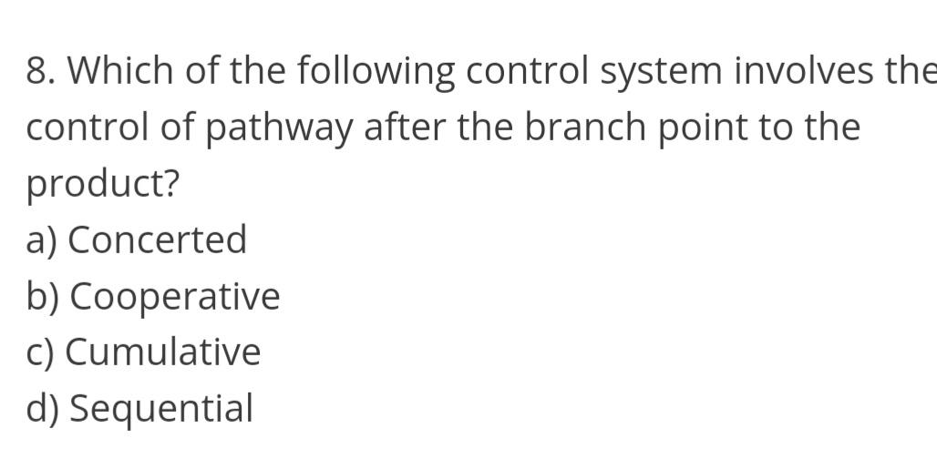 Solved Which of the following control system involves the | Chegg.com
