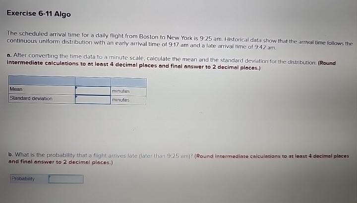 Solved Exercise 6-11 ﻿AlgoThe scheduled arrival time for a | Chegg.com