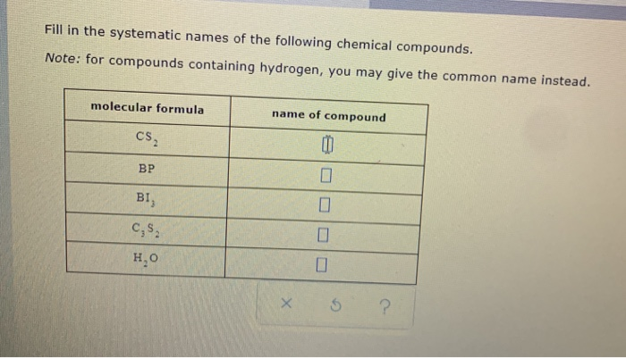 Solved Fill in the systematic names of the following | Chegg.com