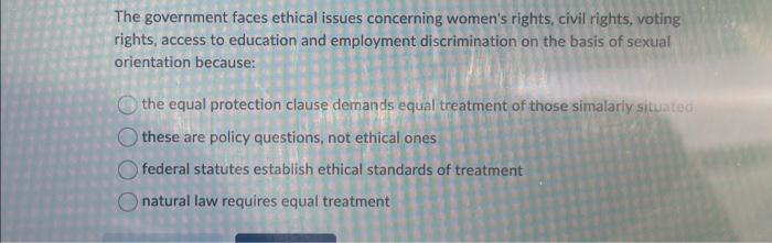 The government faces ethical issues concerning | Chegg.com