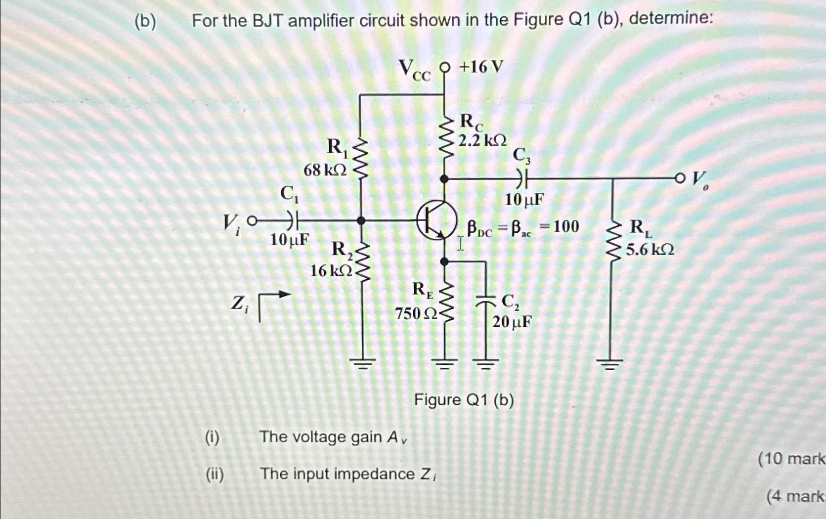Solved (b) ﻿For the BJT amplifier circuit shown in the | Chegg.com