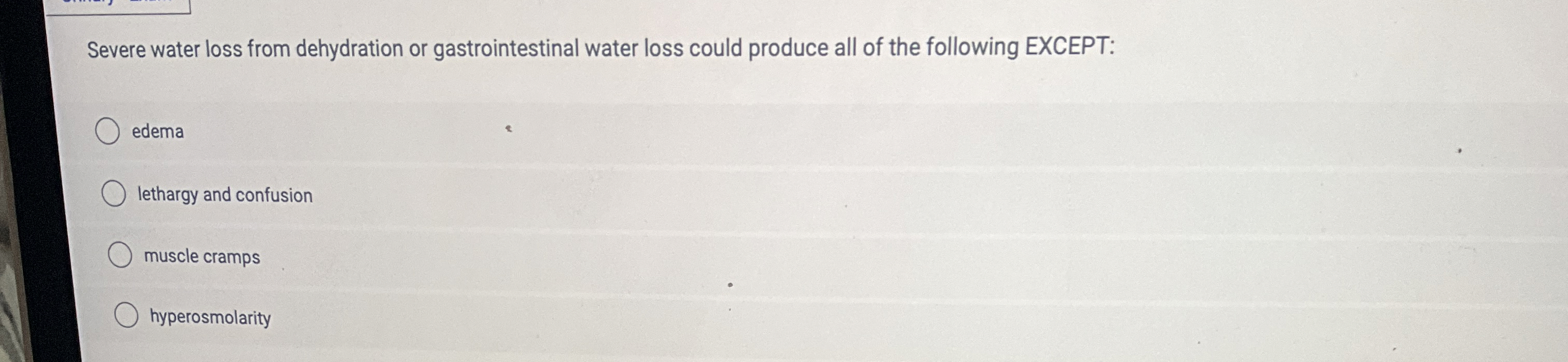 Solved Severe water loss from dehydration or | Chegg.com