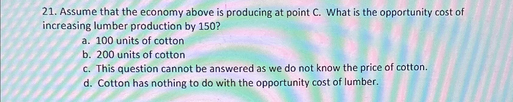 Solved Assume that the economy above is producing at point | Chegg.com Solved Assume that the economy above is producing at point | Chegg.com