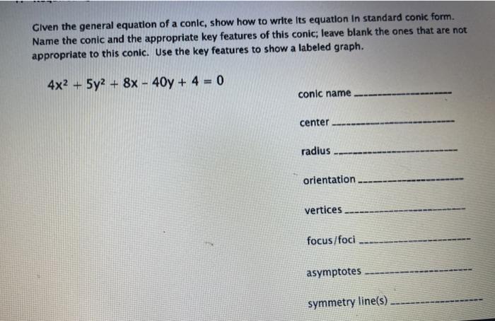 Solved Given the general equation of a conic, show how to | Chegg.com