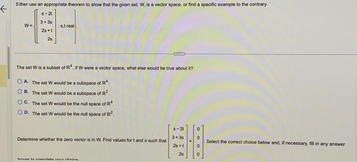 Solved W=⎩⎨⎧⎣⎡s−2t3+3s2s+t2s⎦⎤;s,t real ⎭⎬⎫ The set W is a | Chegg.com