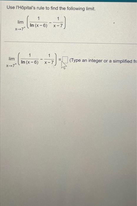 Solved Use l'Hôpital's rule to find the following limit. lim | Chegg.com