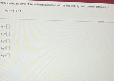 Solved Write the first six terms of the arithmetic sequence | Chegg.com