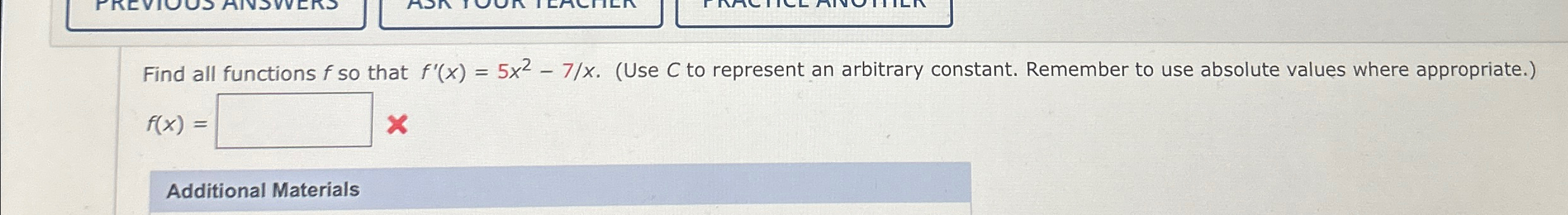 Solved Find all functions f ﻿so that f'(x)=5x2-7x. (Use C | Chegg.com