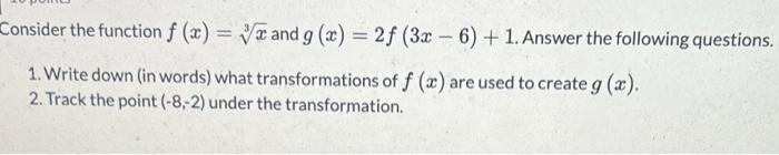 Solved Consider the function f (x) = Vx and g(x) = 2f (3x – | Chegg.com