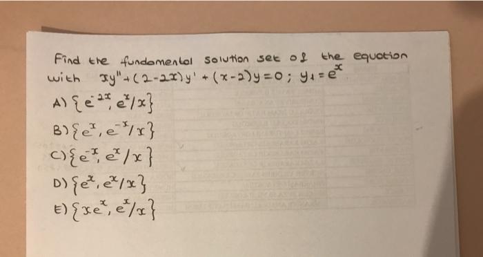 Solved Find the fundamental Solution set of the equation | Chegg.com