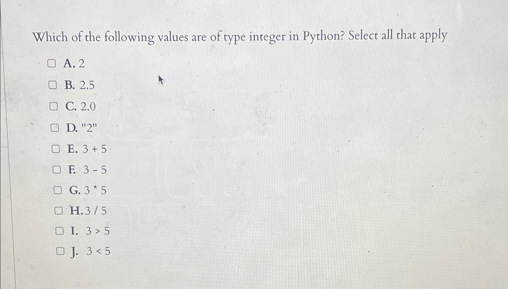 Solved Which of the following values are of type integer in | Chegg.com