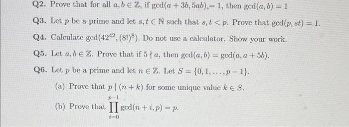 Solved Q2. Prove that for all a,b∈Z, if gcd(a+3b,5ab)=1, | Chegg.com