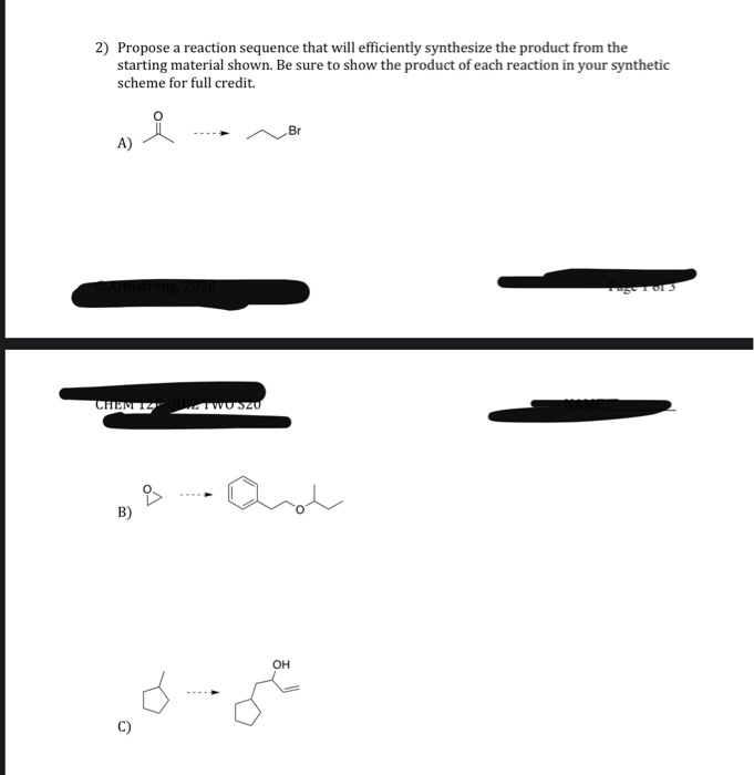 Solved 2) Propose a reaction sequence that will efficiently | Chegg.com