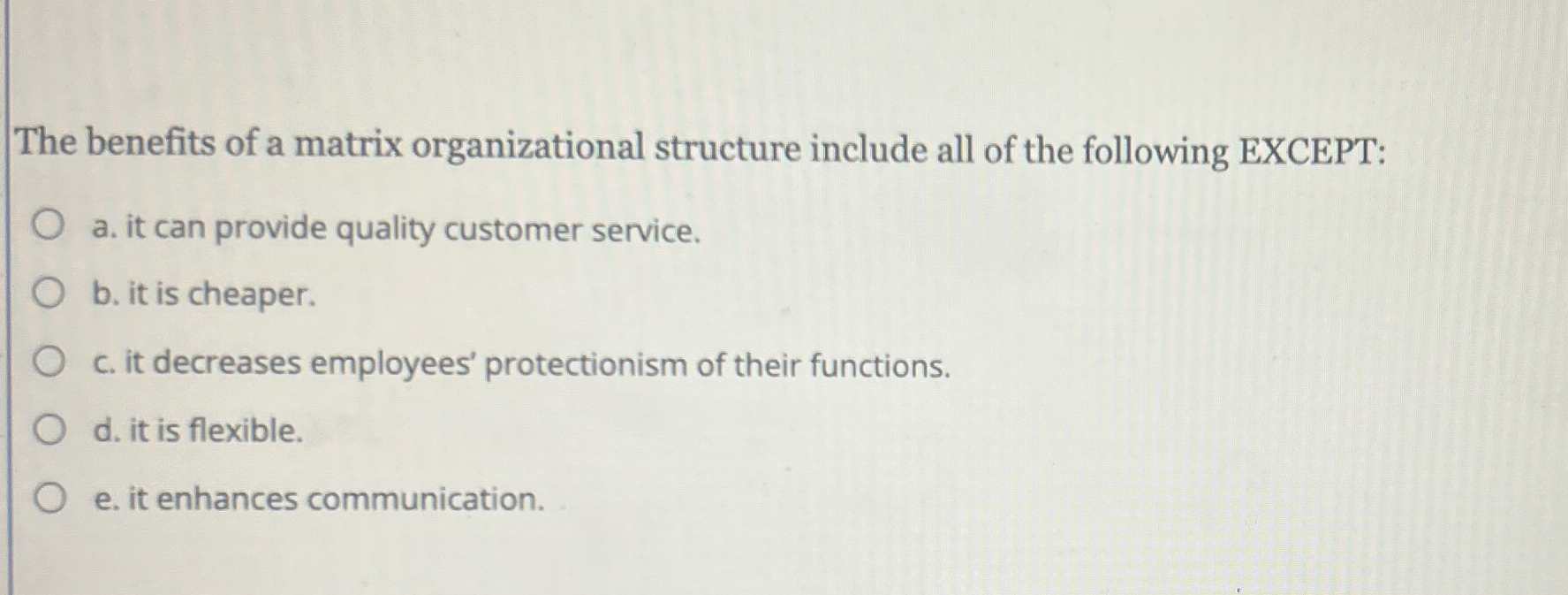 Solved The benefits of a matrix organizational structure | Chegg.com