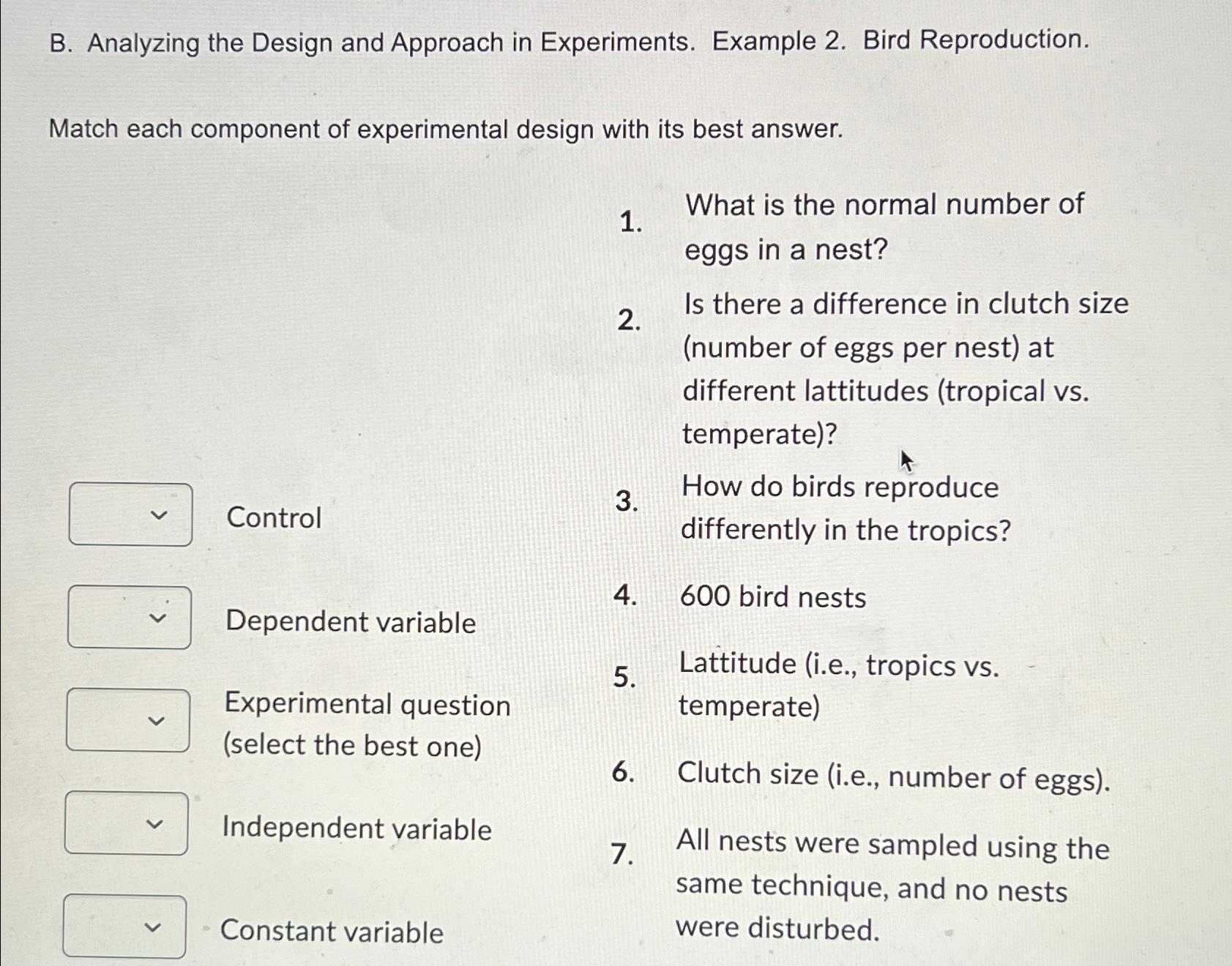 Solved B. ﻿Analyzing the Design and Approach in Experiments. | Chegg.com